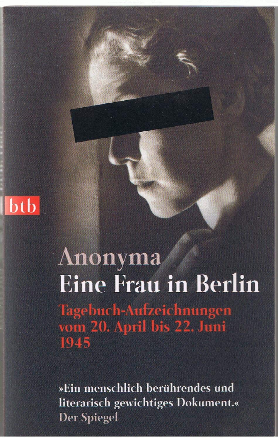 Anonyma (i. e. Marta Hillers) »Eine Frau in Berlin« und Wladimir N. Gelfand »Deutschland ...
